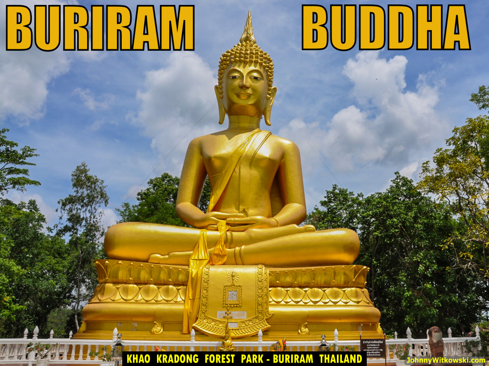 Buriram Buddha by Johnny – JohnnyWitkowski.com